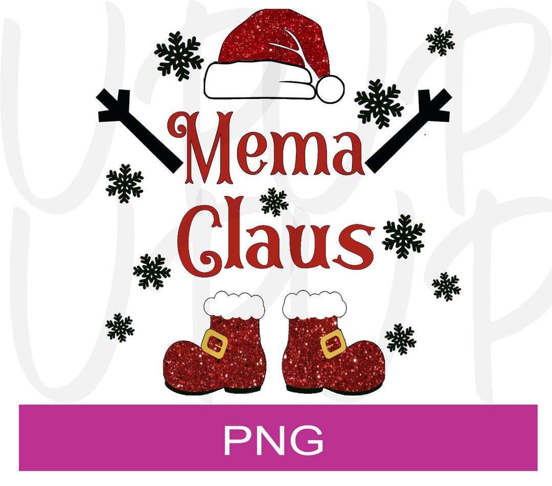 Mema Claus PNG File Christmas PNG File Mema Claus With Red Glitter Look ...
