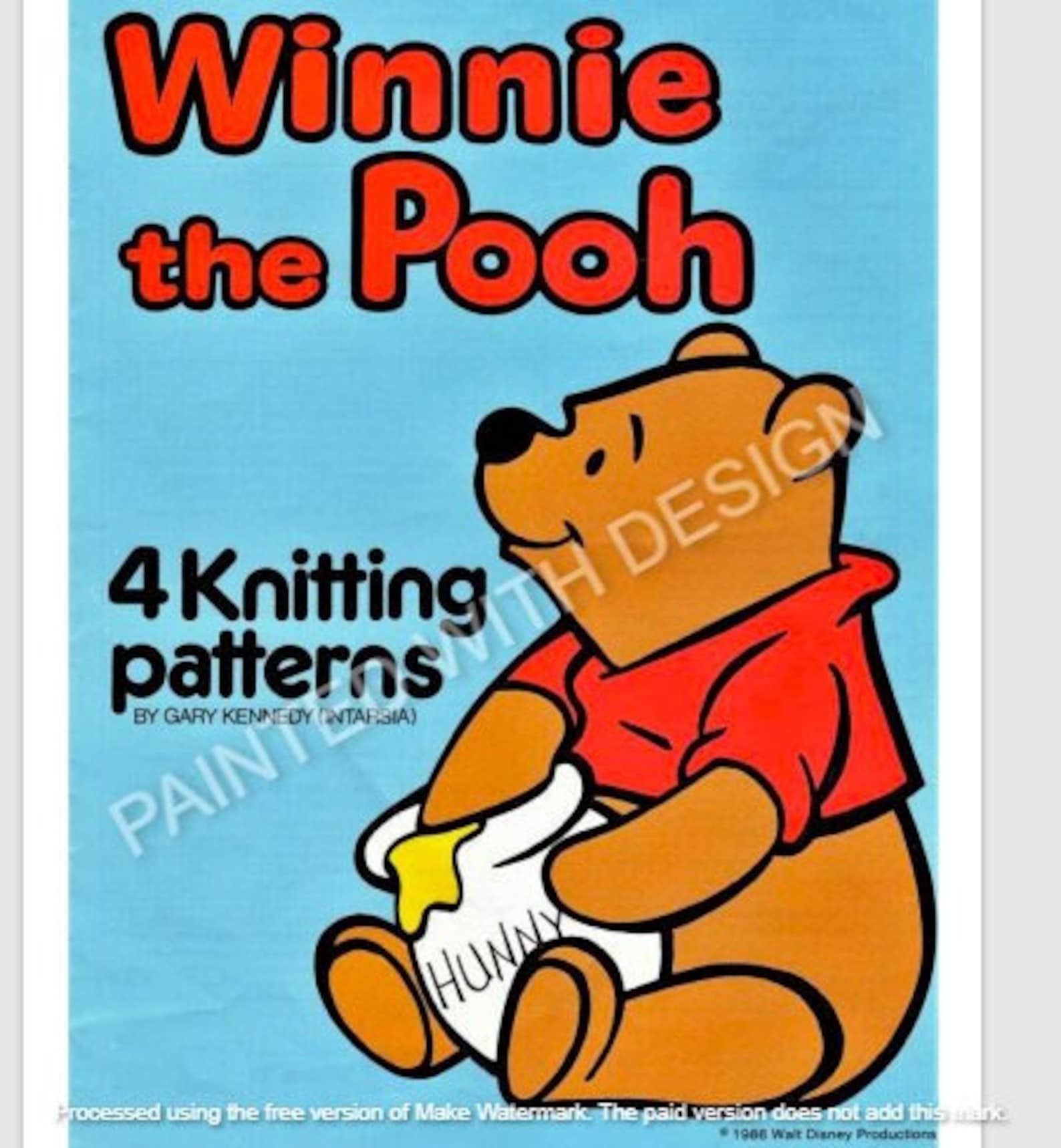 Winnie the Pooh, Pooh Bear, 4 Knitting Patterns, Adult and Children's ...