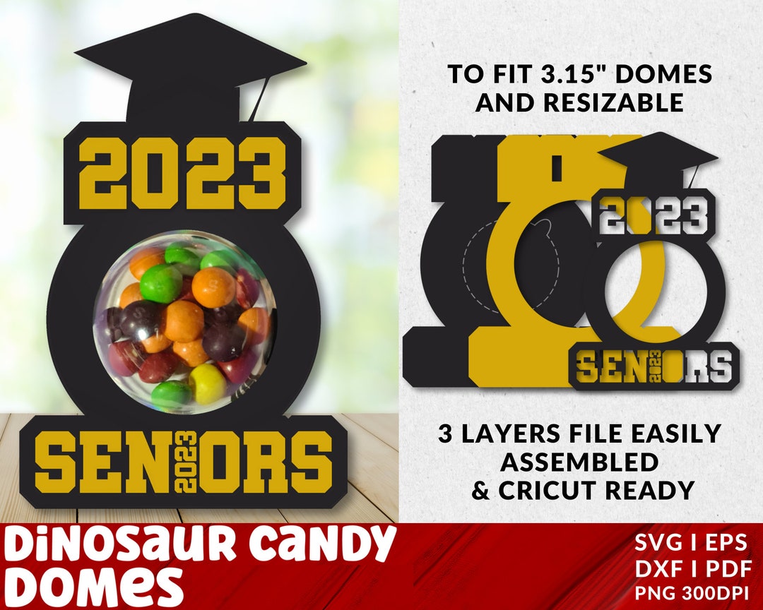Graduation Candy Dome Svg, Class of 2023 SVG, Candy Holder Svg, Candy ...