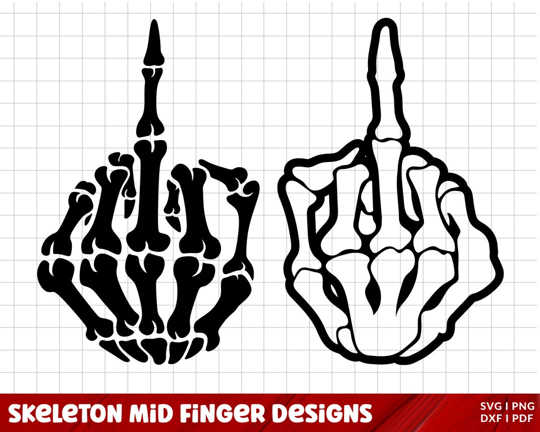 Middle Finger Skeleton SVG Middle Finger Skeleton Svg Bones - Etsy