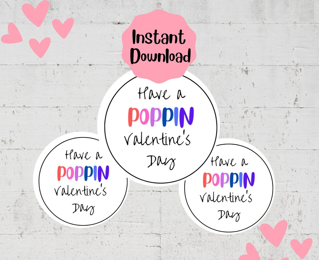 Have a POPPIN Valentines Day / Valentine Day Tag / Kids Valentine - Etsy