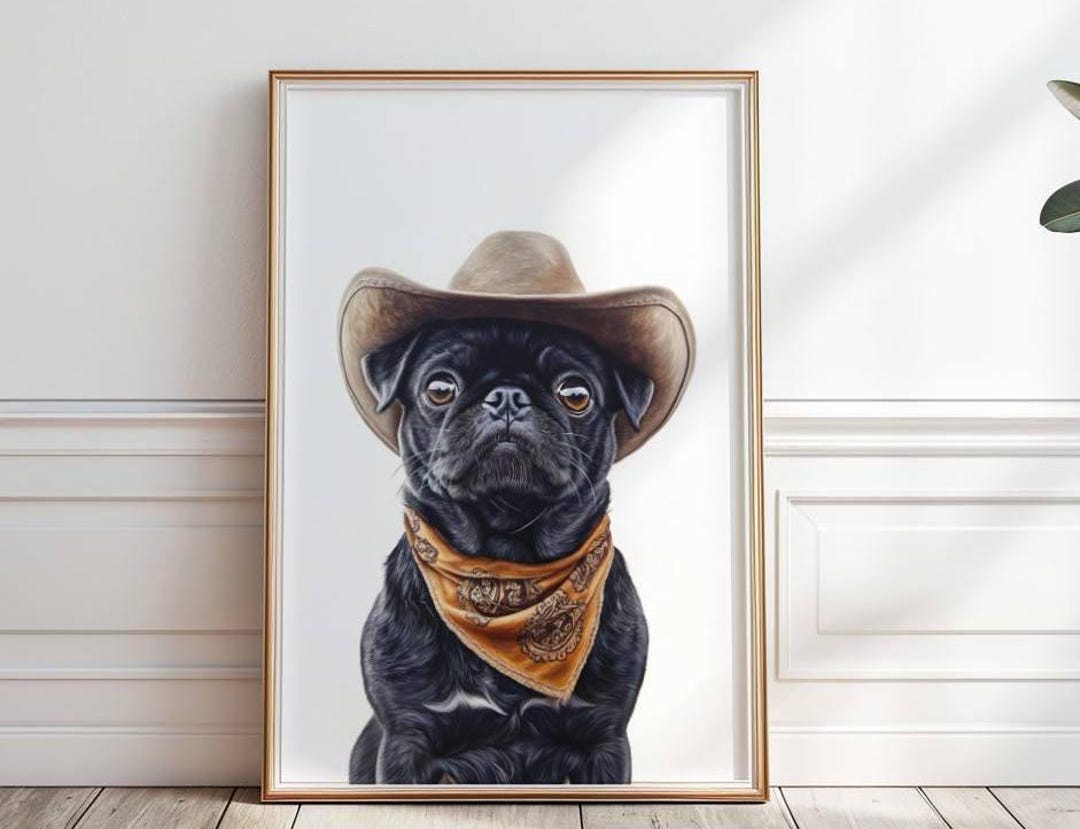 Black Pug Cowboy Print, Pug in Cowboy Hat Wall Art, Cowboy Dog Poster ...