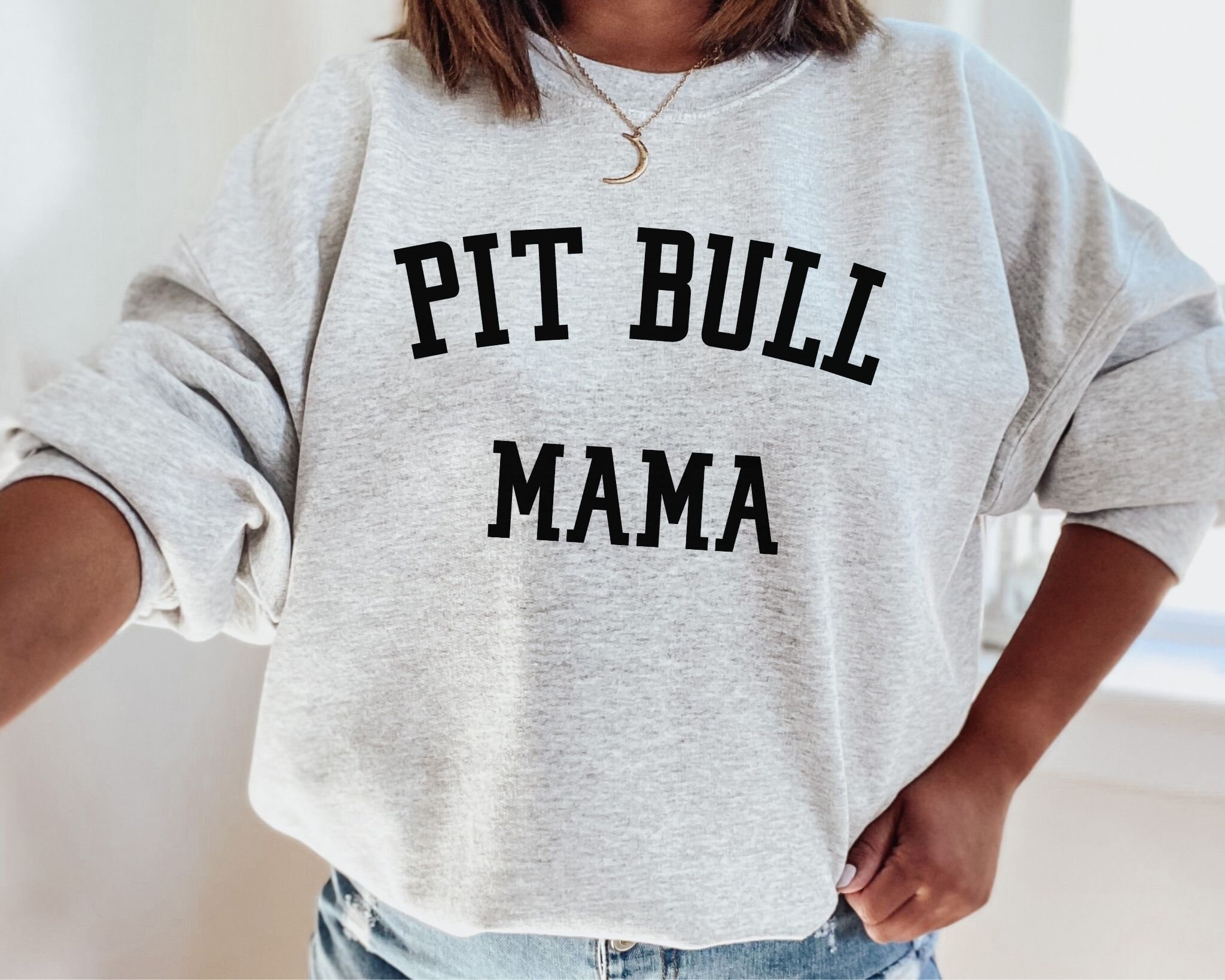 Pittie Mama Sweatshirt,pitty Dog Mom Sweatshirt,pit Bull Sweatshirt ...