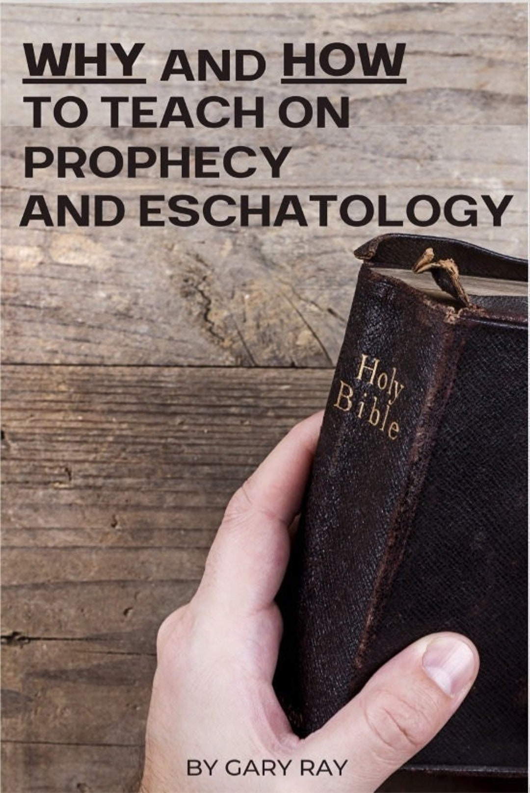 Why and How to Teach on Prophecy and Eschatology Paperback - Etsy