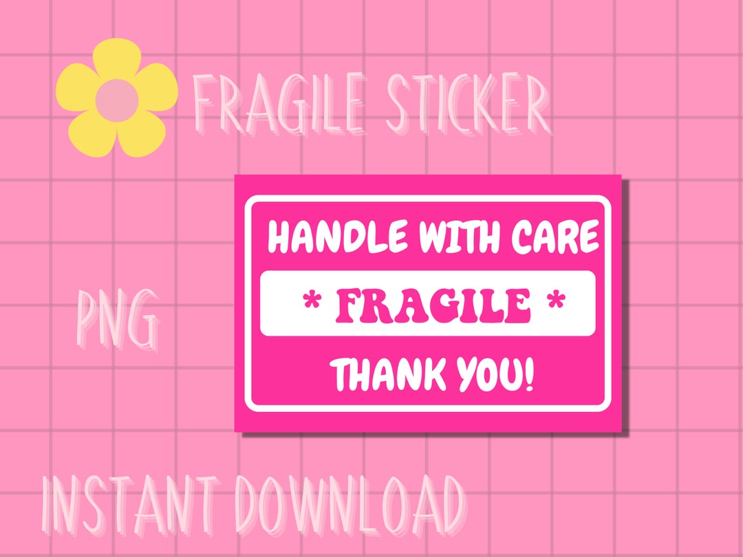 PNG Fragile Sticker Download | Handle With Care | Pink | Small Business ...
