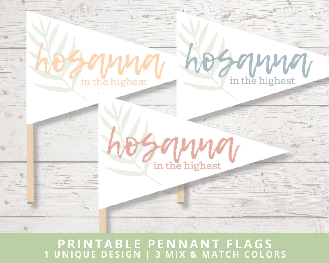 Printable "hosanna in the Highest" Palm Sunday Pennant Flags | Kids ...