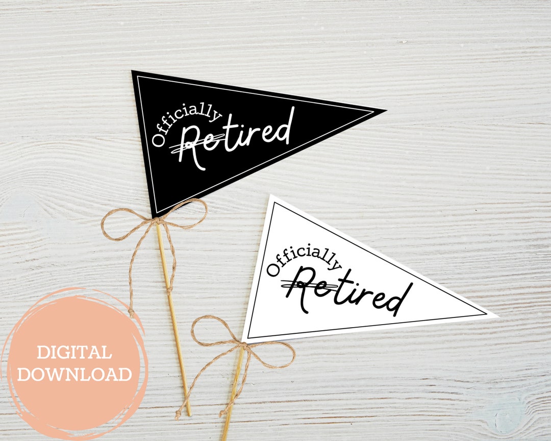 Funny Retirement Announcement | "officially Retired" Sign | Printable ...