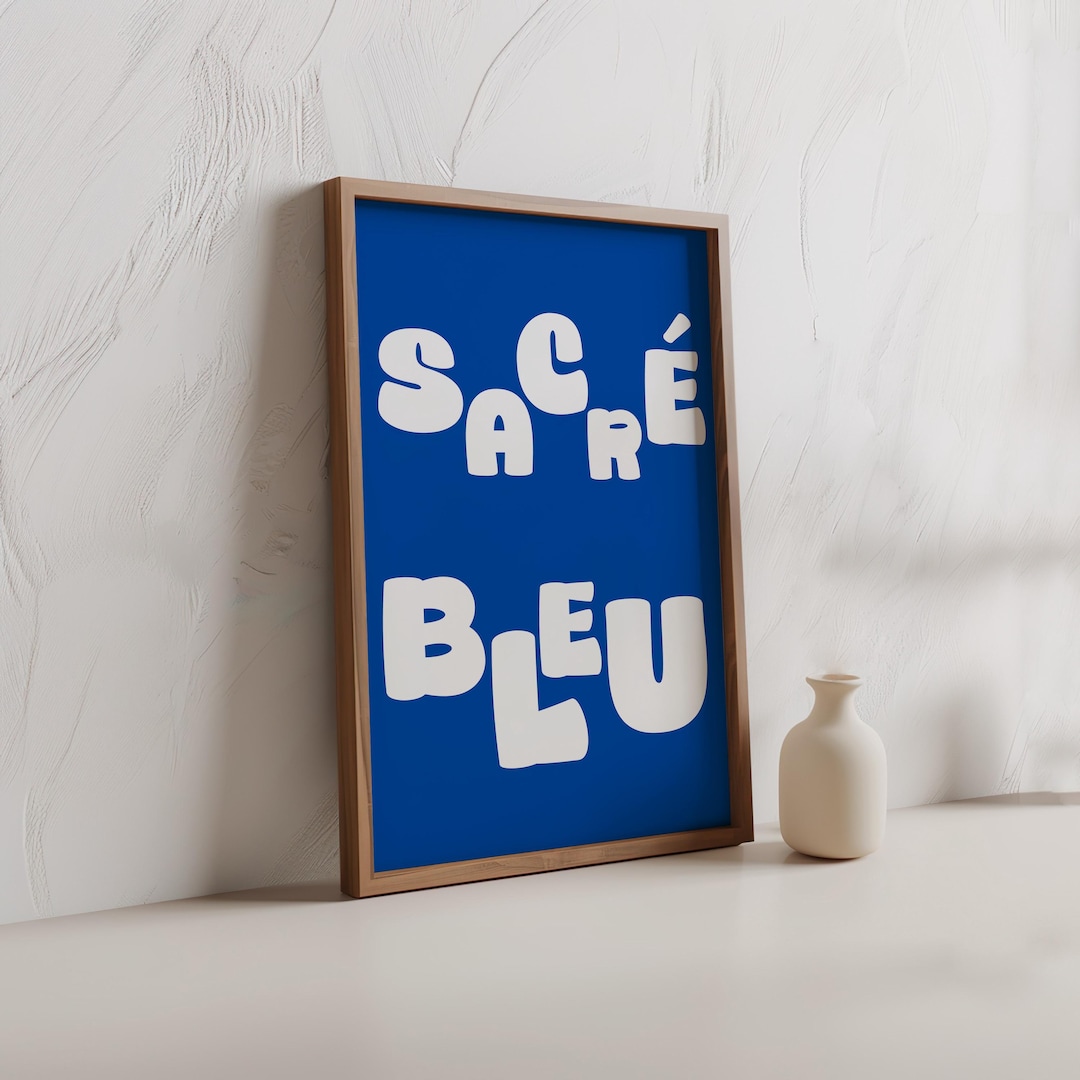French Phrase Print - Sacré Bleu Typography Wall Art - French ...