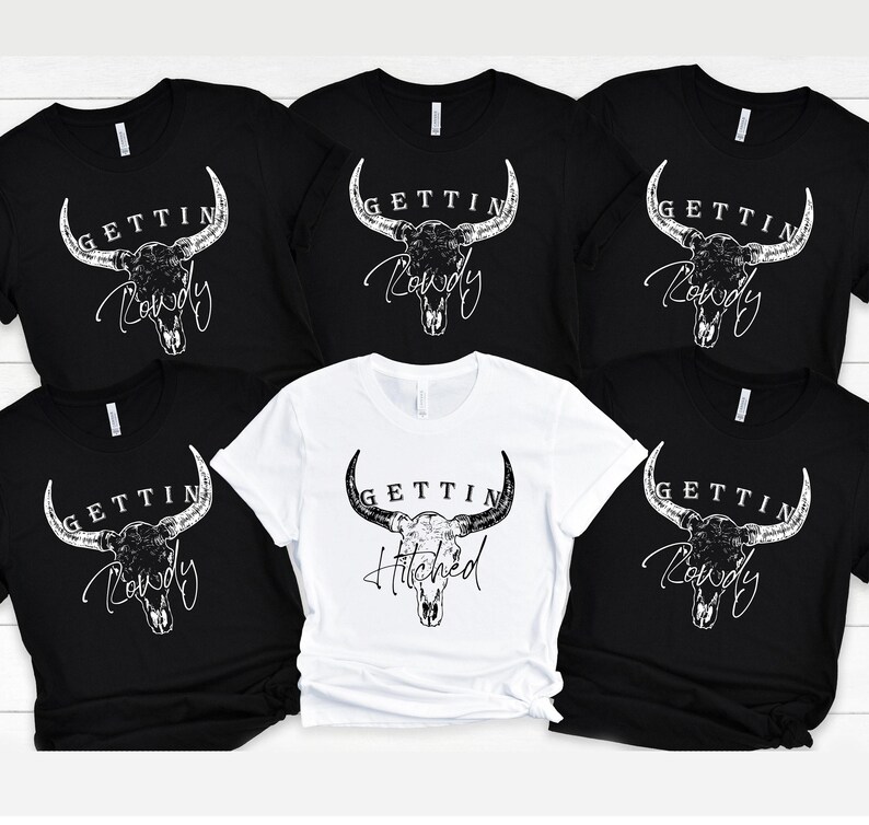 Getting Hitched Rowdy Shirt, Western Bachelorette Party Shirts ...