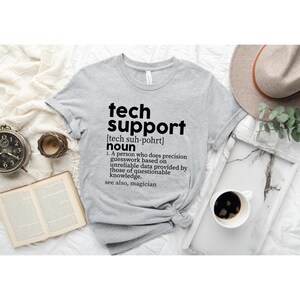 Tech Support Definition Tshirt, Funny IT Support Shirt, Funny Tech ...