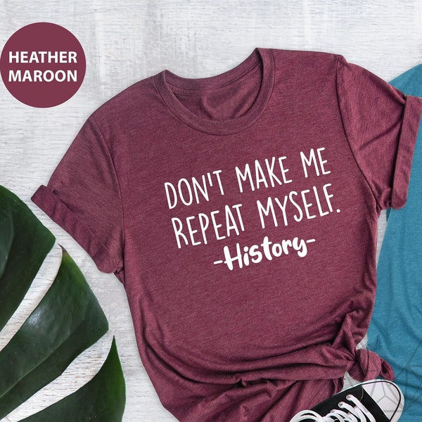 Funny History Shirt - Etsy
