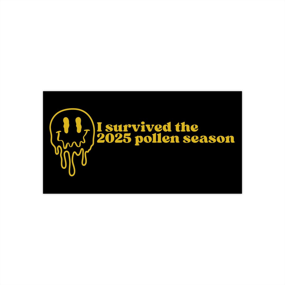 Funny Pollen Season Bumper Sticker, for Allergy Sufferers, Car Decor ...