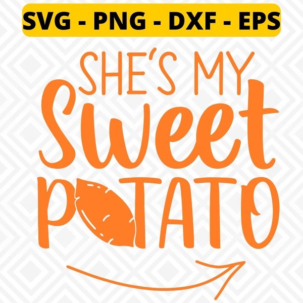 Shes My Sweet Potato Svg Etsy