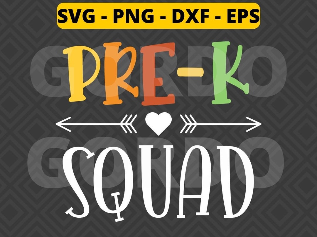 Pre K Squad Svg,pre K Squad Png, Pre School Grad Svg, Pre-k First Day ...