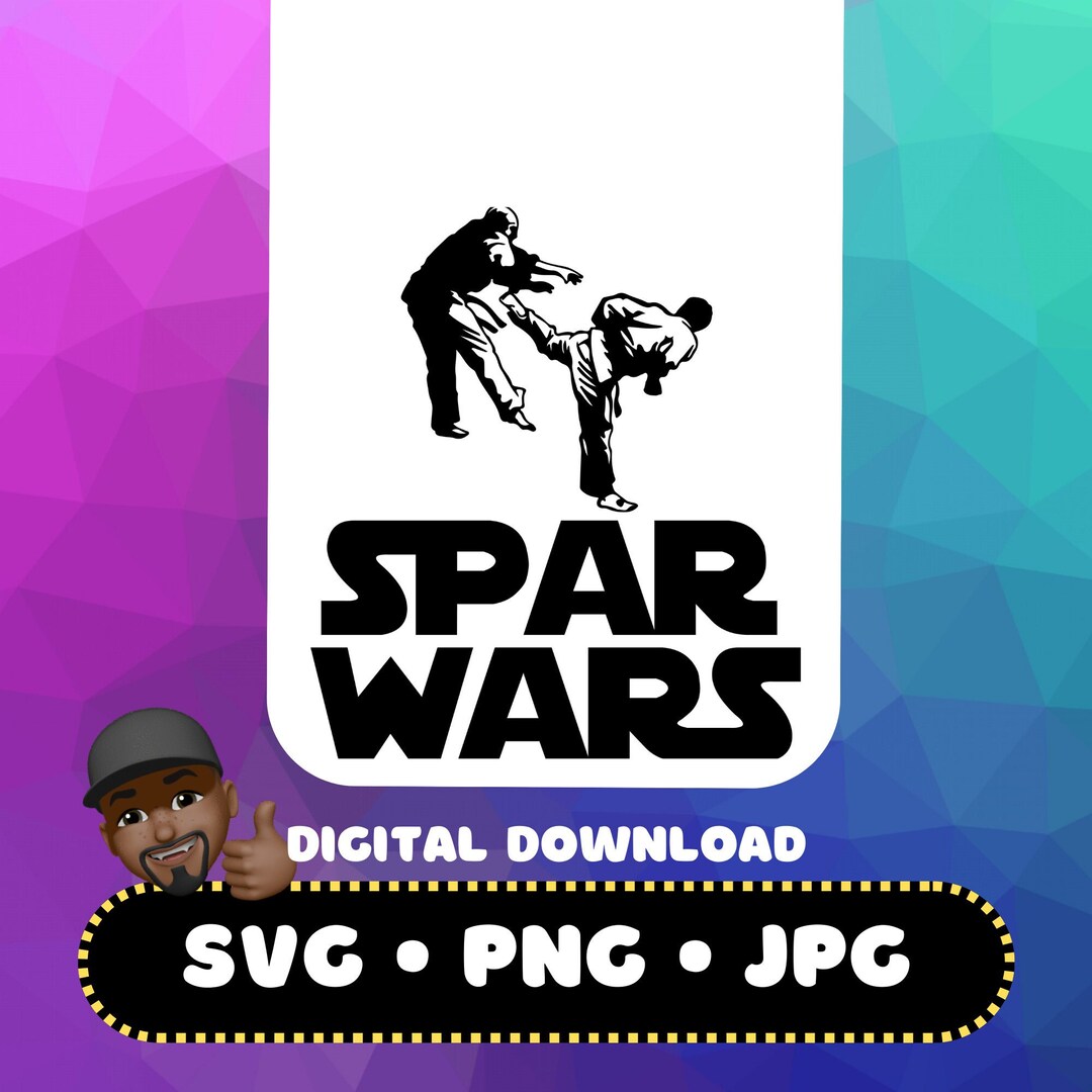 Karate Spar Wars- Instant Download Svg, Png, Eps, Jpg Dfx Digital ...