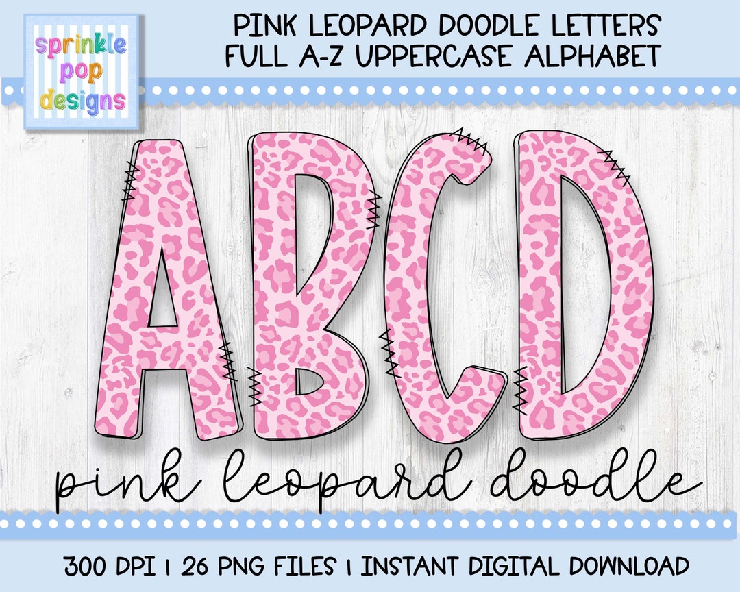 Doodle Alphabet | Pink Leopard Doodle Letters | Alphabet Clipart Png ...