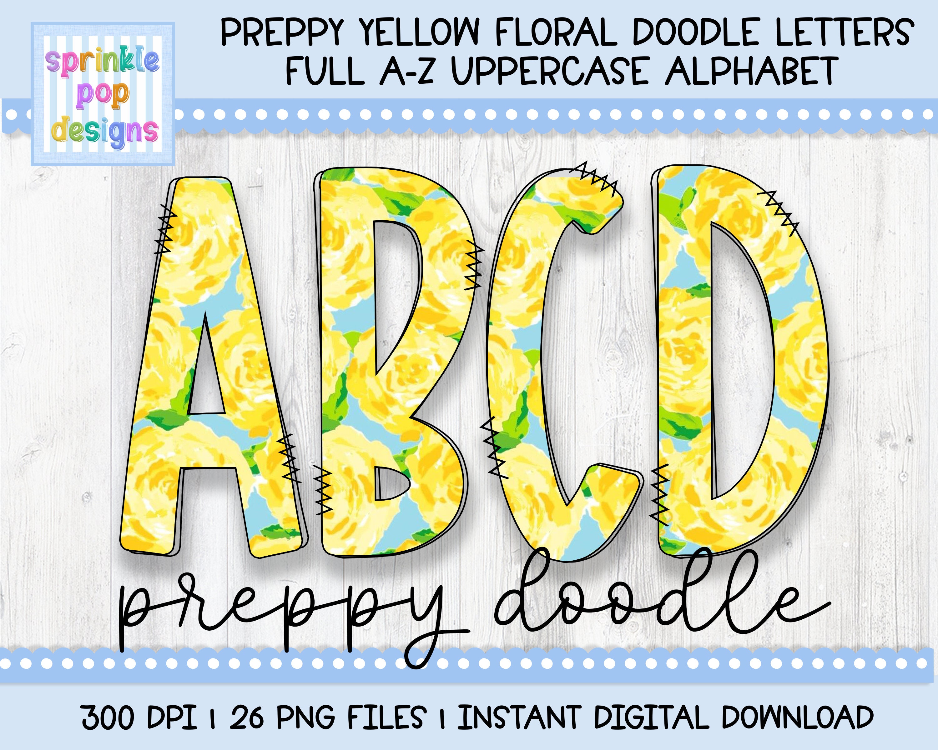 Doodle Alphabet | Preppy Yellow Floral Doodle Letters | Alphabet Font ...
