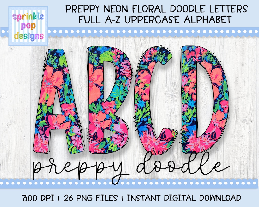 Doodle Alphabet Preppy Neon Floral Doodle Letters Alphabet Font Clipart ...