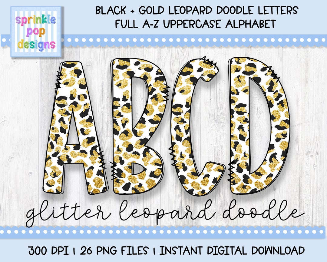 Doodle Alphabet | Black and Gold Glitter Leopard Doodle Letters ...