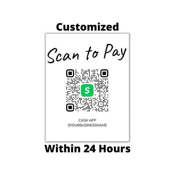 Customized Scan to Pay QR Code Sign Cashapp Pay Sign - Etsy