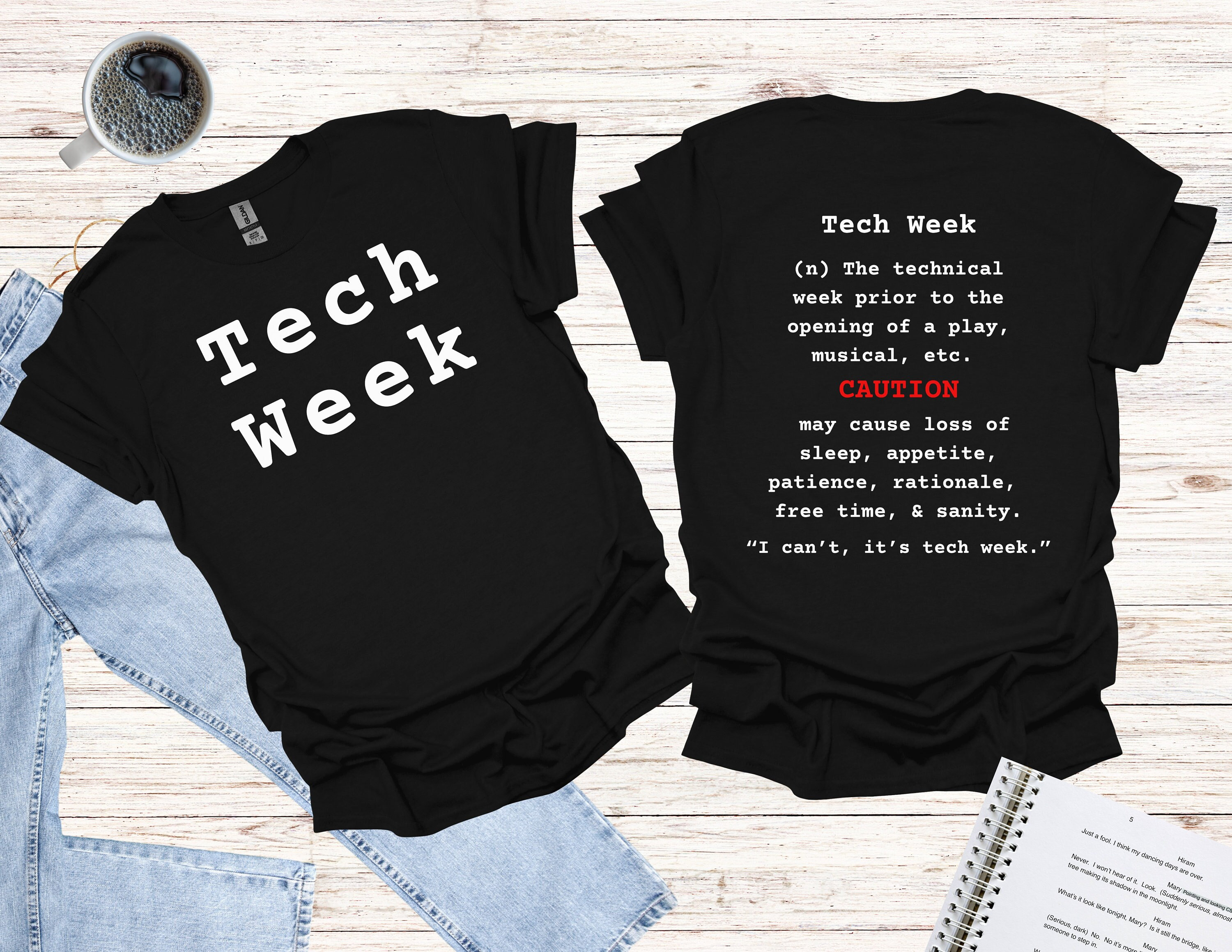 Theater Tech Week front and Back Printed Unisex T-shirt, Funny ...