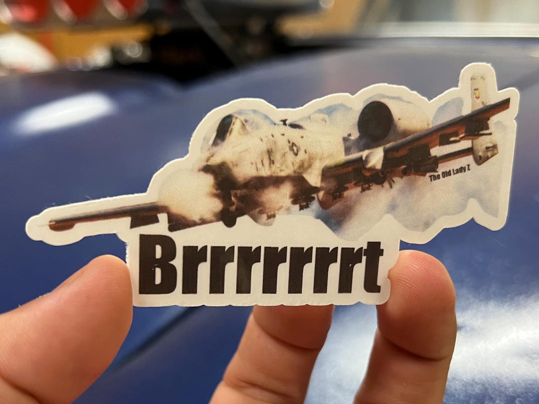 Brrrrrrt (A-10 Warthog) Sticker; Funny Sticker, Funny Water Bottle ...