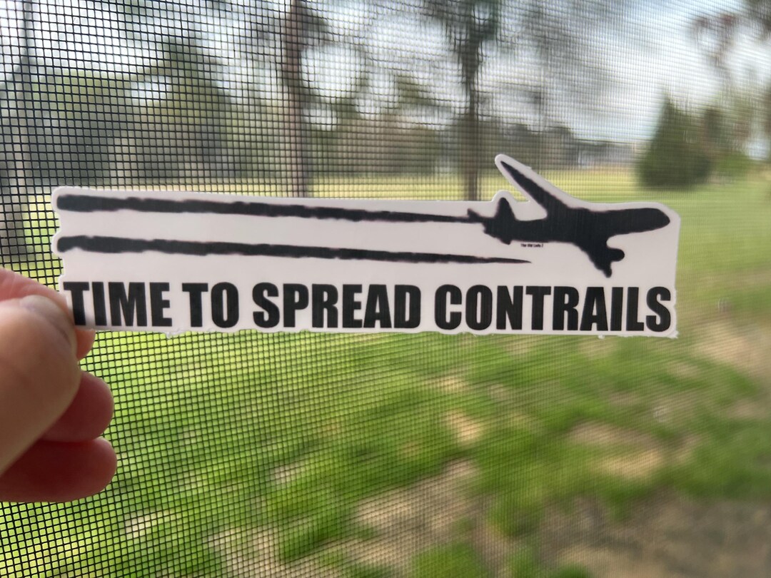 Time to Spread Contrails Sticker; Funny Sticker, Funny Water Bottle ...