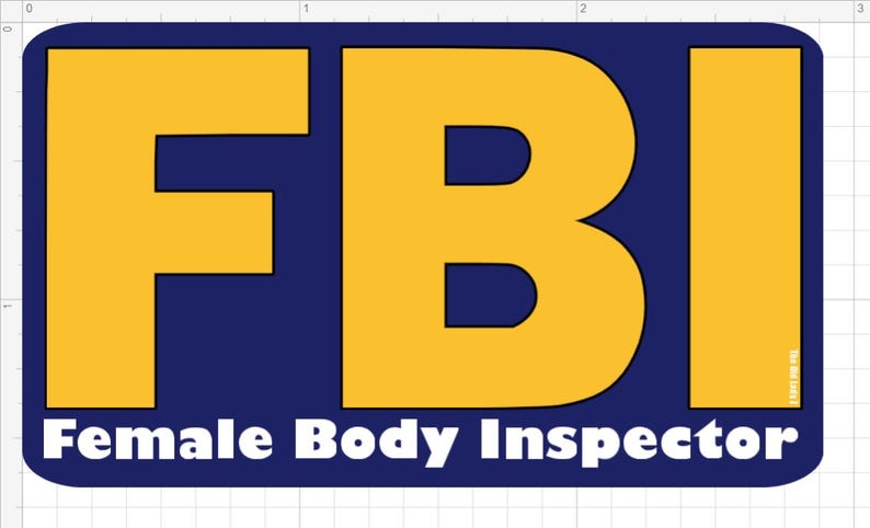 FBI: Female Body Inspector Funny Sticker - Etsy