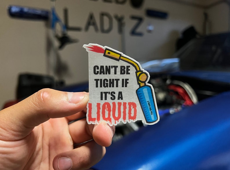 Can't Be Tight If It's a Liquid Sticker, Funny Car Sticker, Sticker for ...