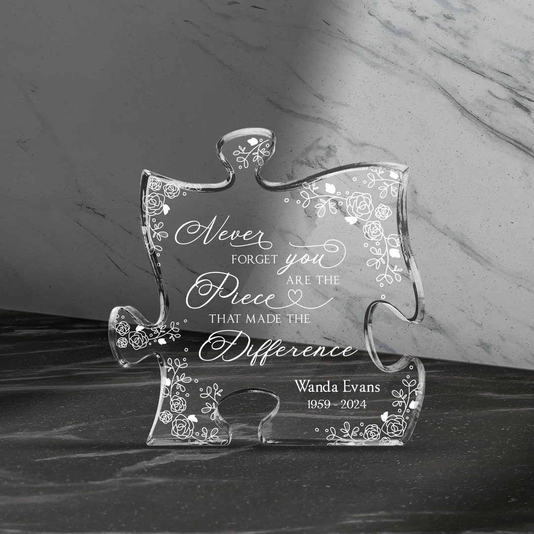 Personalized Acrylic Puzzle, Never Forget That You Are the Piece That ...