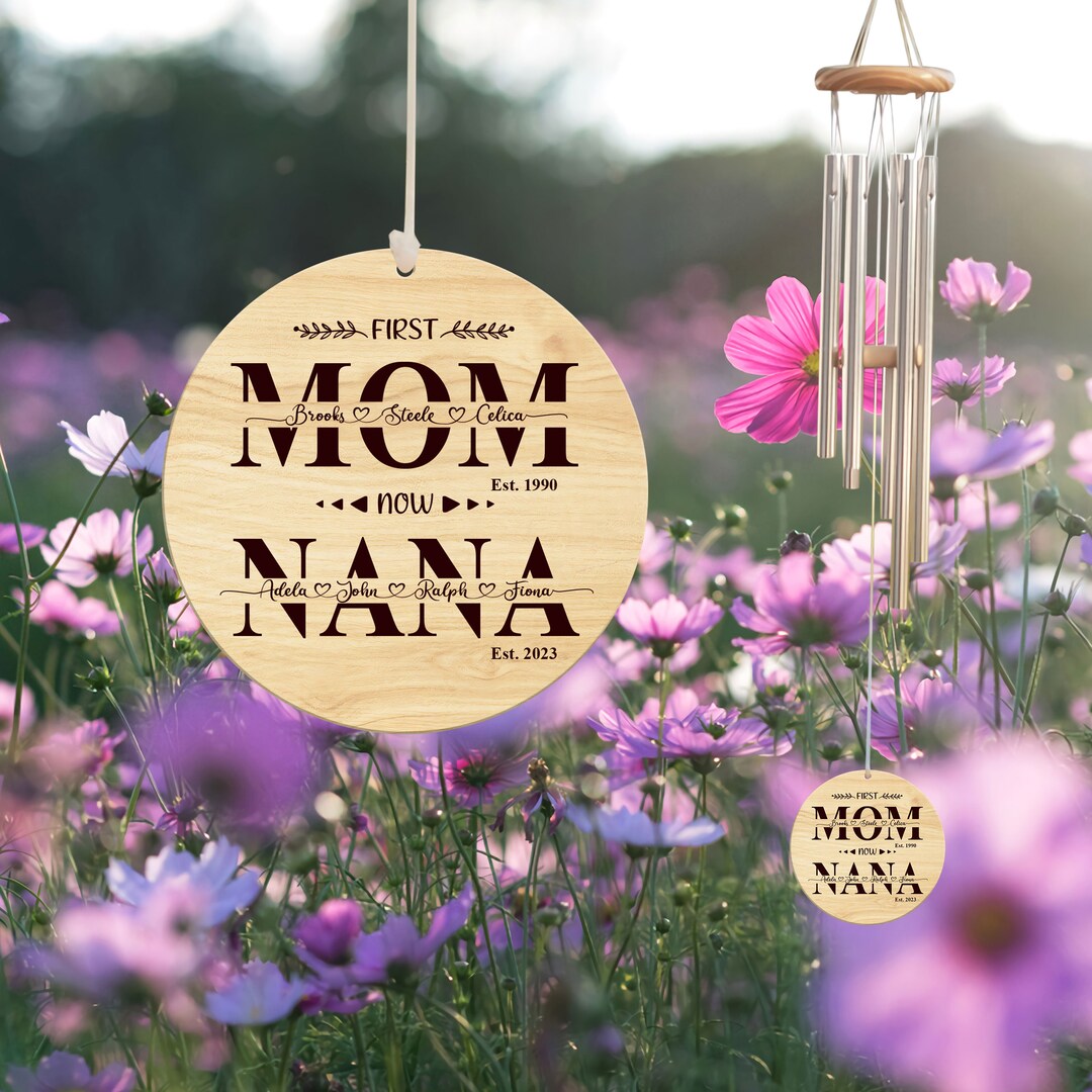 Personalized Mom Wind Chime, First Mom Now Nana Sign, Kid Name Sign ...