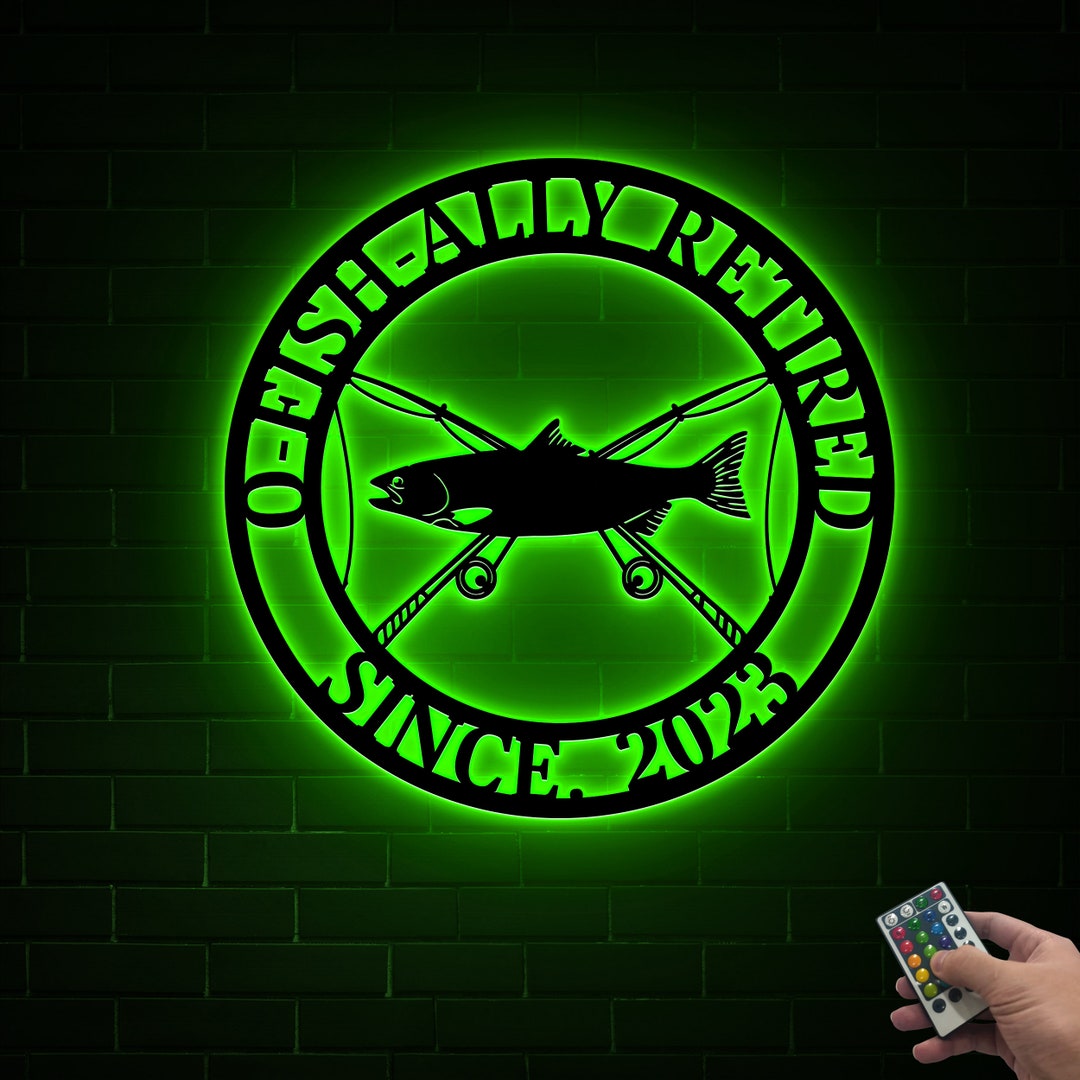 O-fish-ally Retired Metal Wall With Led Lights, Fishing Rod Metal Art ...