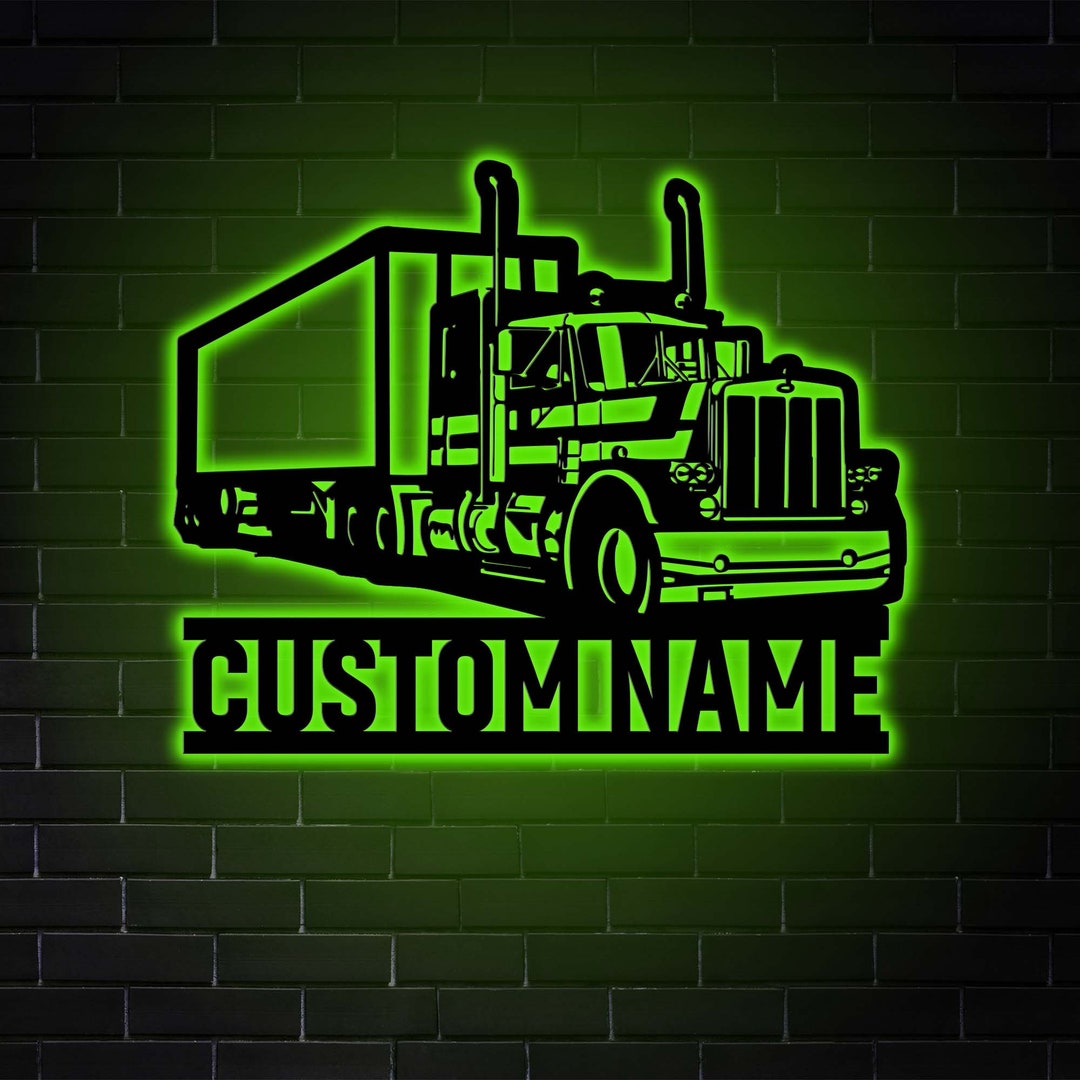 Custom Metal Semi Truck Driver Sign With Led Light, Metal Truck Art ...