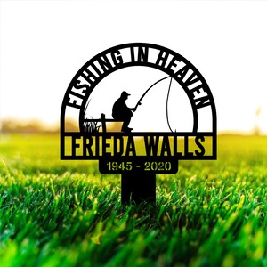 Custom Fishing Heaven Memorial Metal Stake, Fisherman Memorial Sign ...