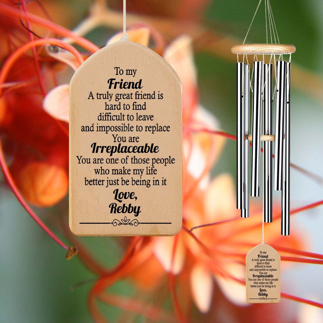 Custom Friendship Wind Chime, You Are Irreplaceable, Wind Chime for ...