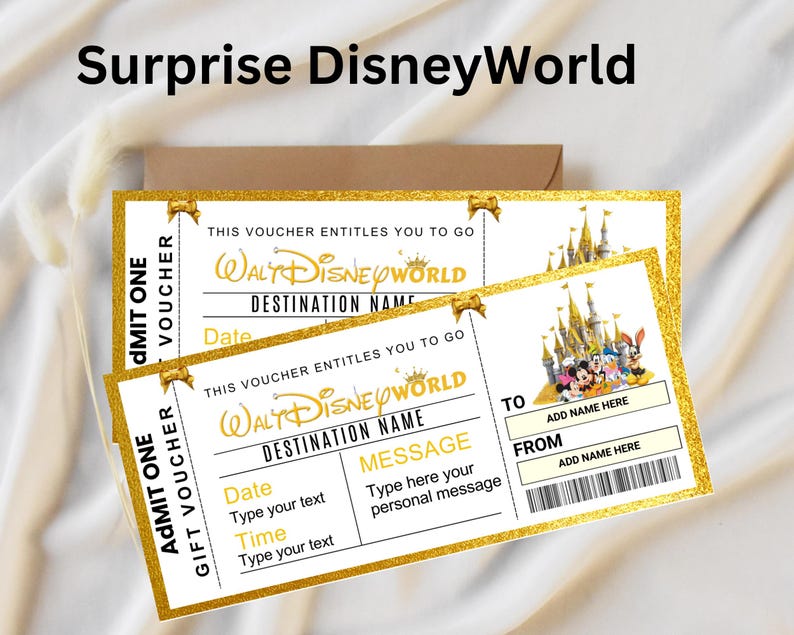 Printable Golden Disneyland Surprise Ticket Template,disneyworld Ticket ...