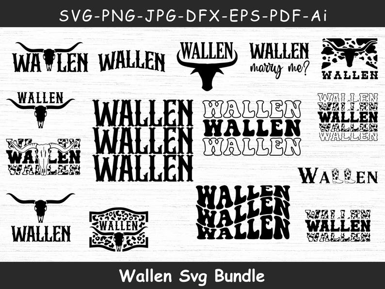 Wallen Svg Bundle, Png, Wallen Png, Wallen Bullhead Svg, Cowboy Wallen ...