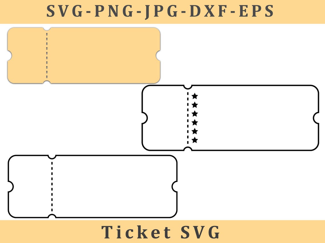 Ticket Template SVG, Ticket Svg, Ticket Png, Cricut Friendly, Ticket ...