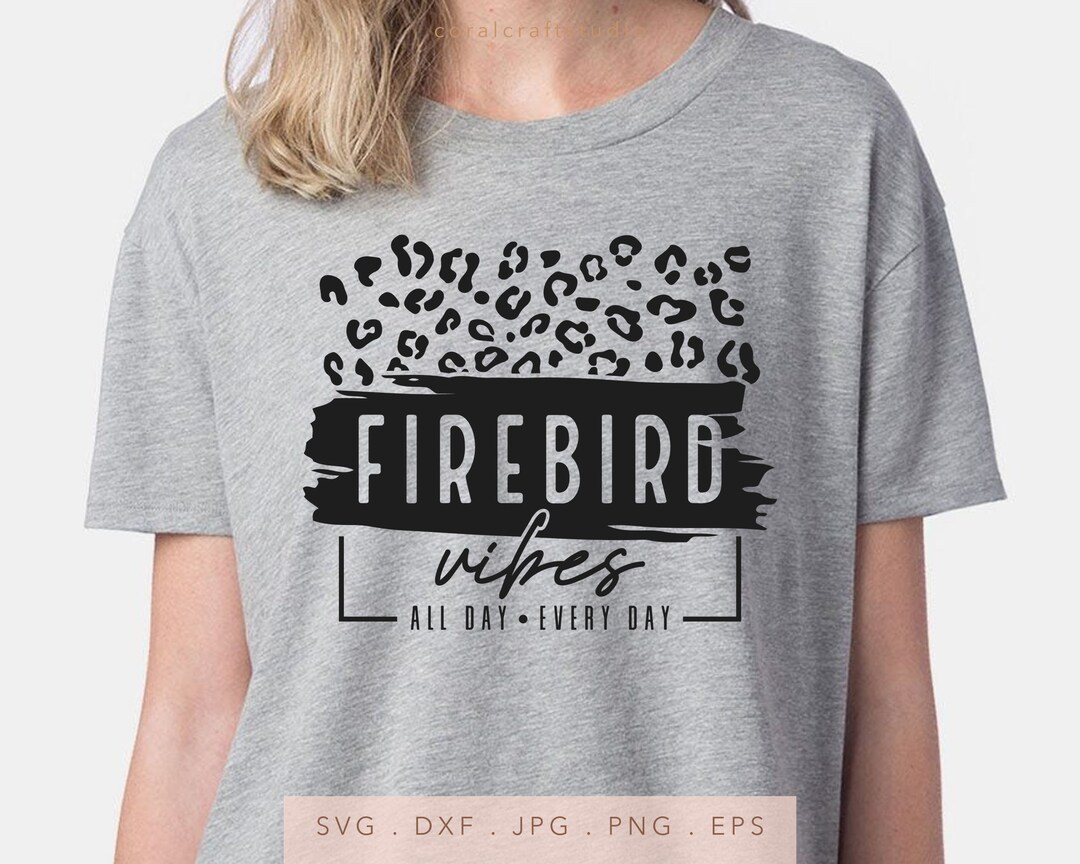 Firebird Vibes Leopard SVG PNG DXF Jpg Eps, Firebirds Team Spirit Svg ...