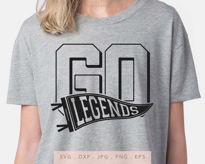 GO Legends Pennant SVG DXF Jpg Png Eps Legends Mascot School - Etsy