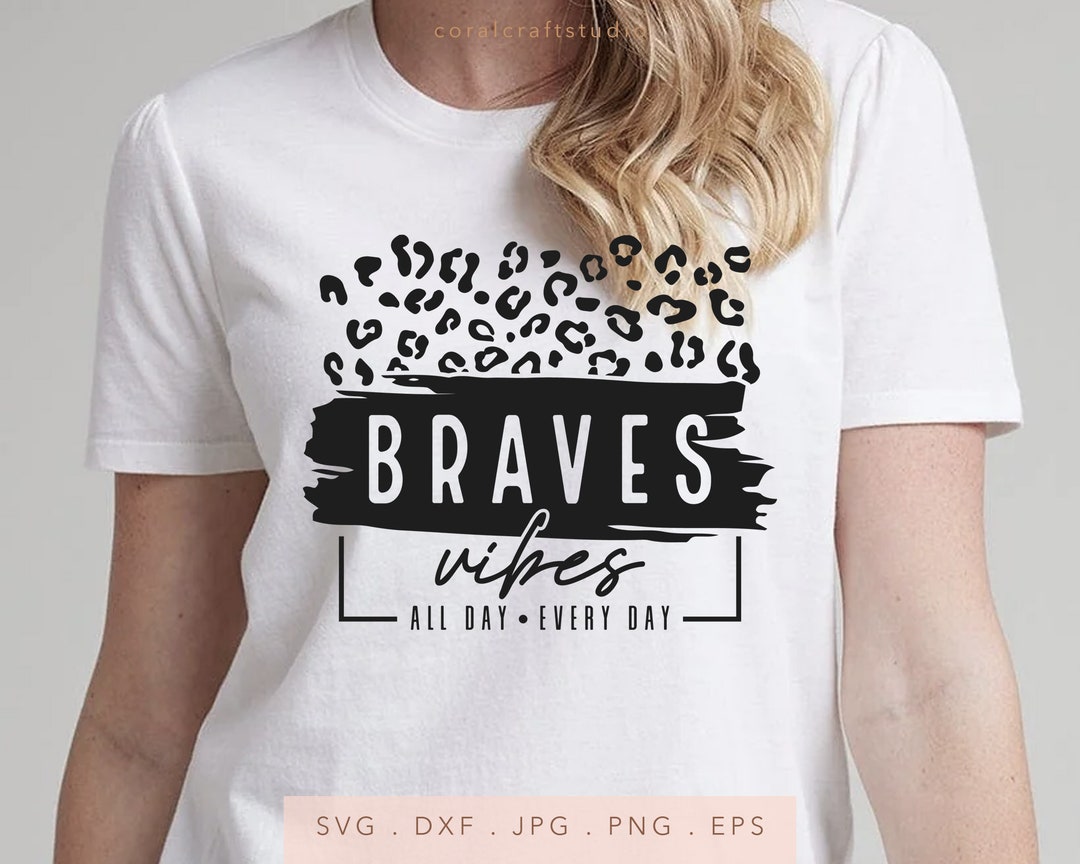 Braves Vibes Leopard SVG PNG DXF Jpg Eps, Braves Team Spirit Svg ...