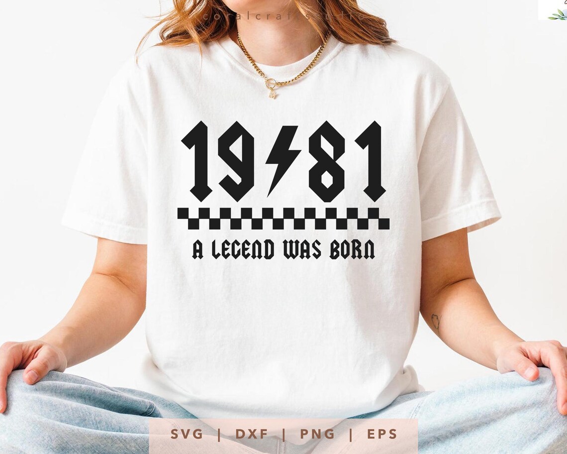 1981 A Legend Was Born SVG Png Dxf Eps, Vintage 1981 Birthday Year ...