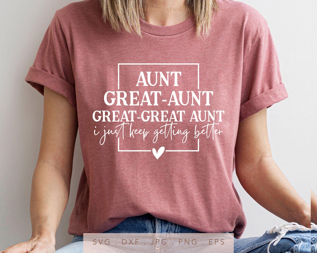Great Aunt SVG DTF PNG Jpg Eps, Sweatshirt Gift for Great Auntie ...