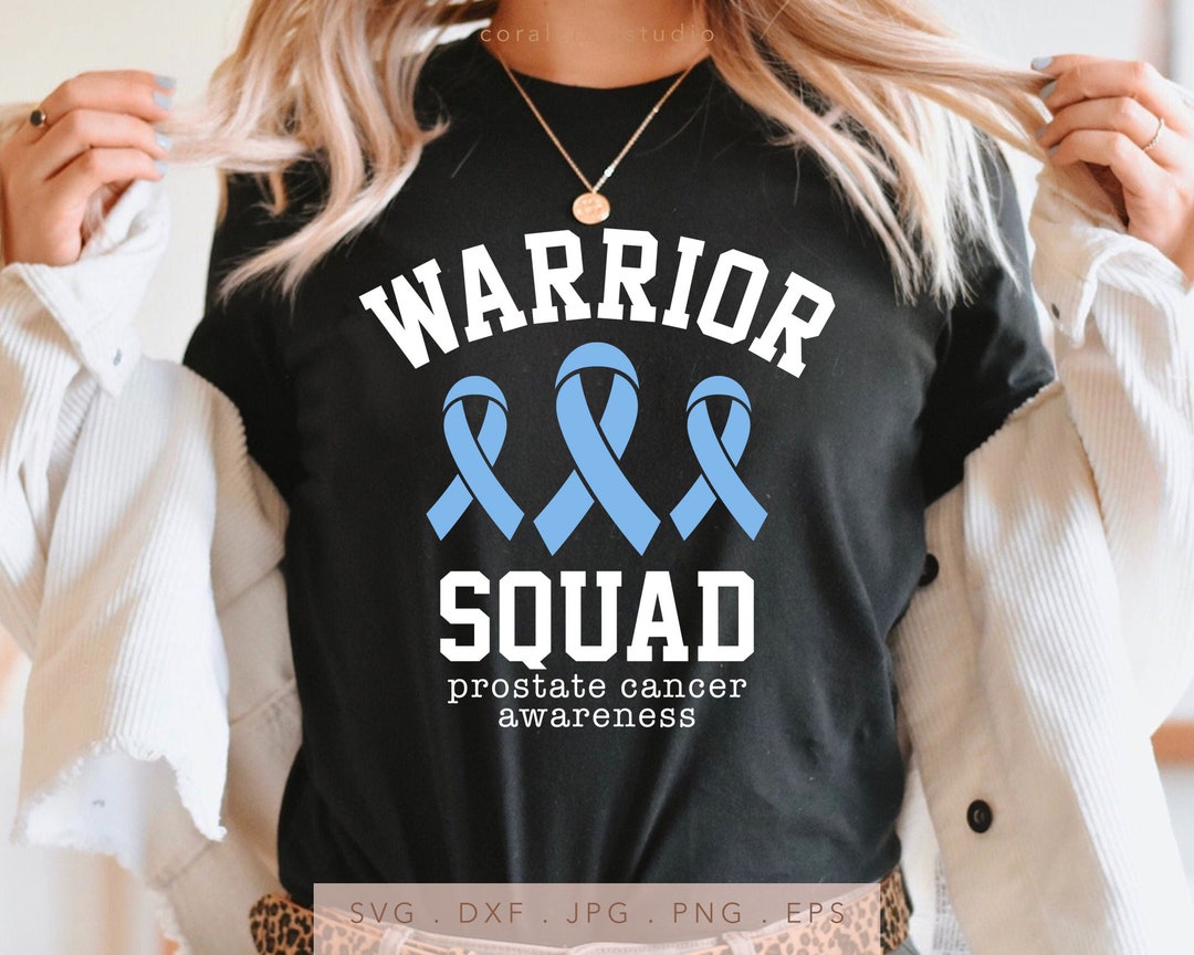 Prostate Cancer Warrior Squad SVG DTF PNG Jpg Eps, Prostate Cancer ...