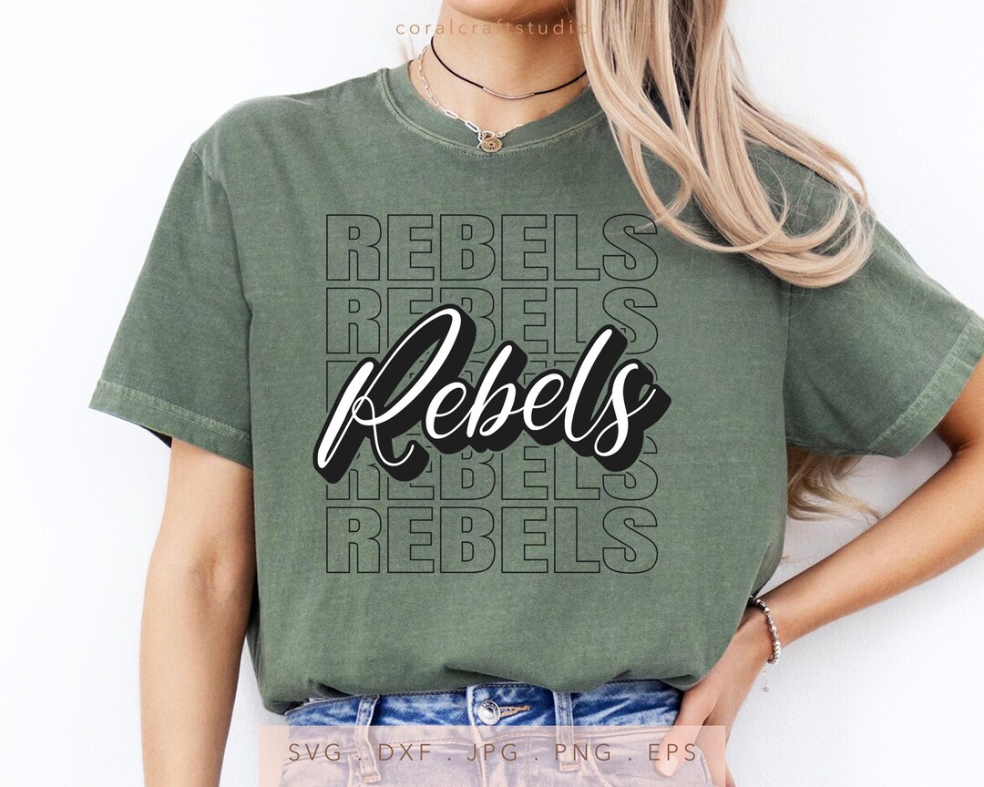 Rebels SVG PNG DXF Jpg Eps, Rebels Mascot School Cricut, Rebels Team ...