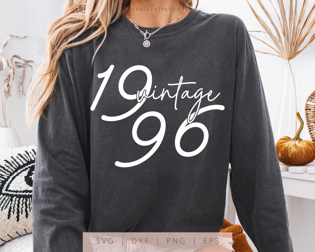 Vintage 1996 SVG DTF Png Eps, Retro Birthday Shirt Sublimation, Cute ...