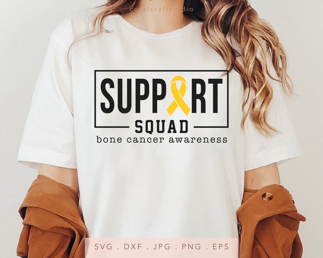Bone Cancer Support Squad SVG DTF PNG Jpg Eps, Bone Cancer Awareness ...