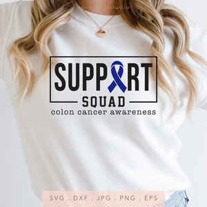 Colon Cancer Support Squad SVG DTF PNG Jpg Eps, Colon Cancer Awareness ...