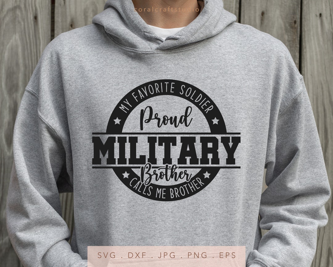 Proud Military Brother SVG DXF JPG Png Eps, Brother Svg, Military Svg ...