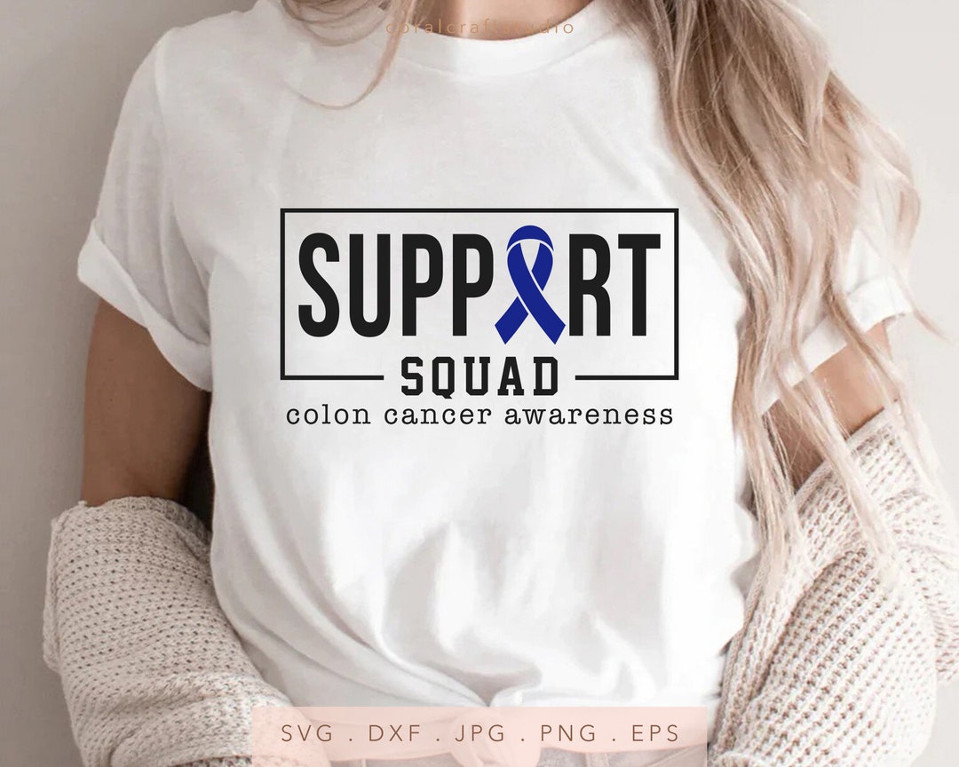 Colon Cancer Support Squad SVG DTF PNG Jpg Eps, Colon Cancer Awareness ...